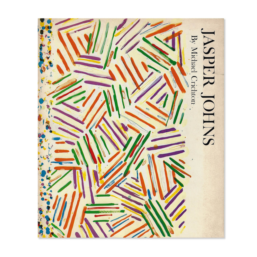 Jasper Johns. By Michael Crichton, 1977
